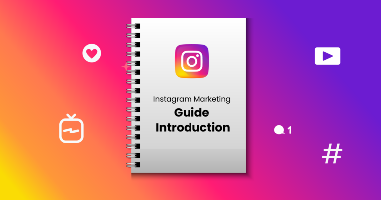 The Ultimate Step by Step Guide to Instagram Marketing