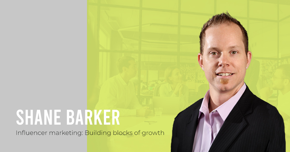 Basics Of Influencer Marketing With Shane Barker