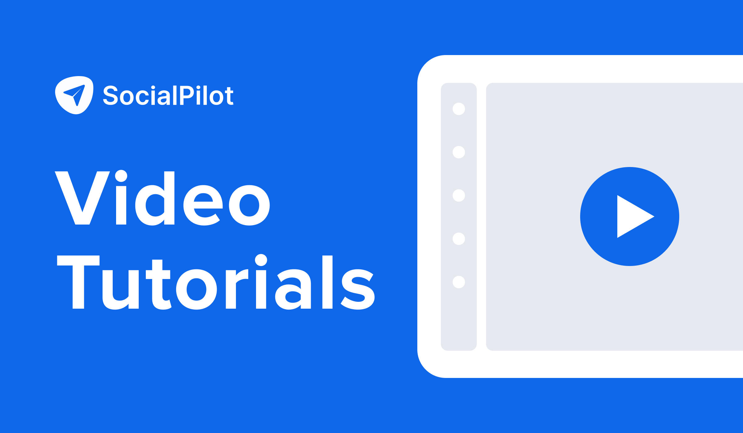 Mastering SocialPilot: A Step-by-Step Tutorial for Beginners